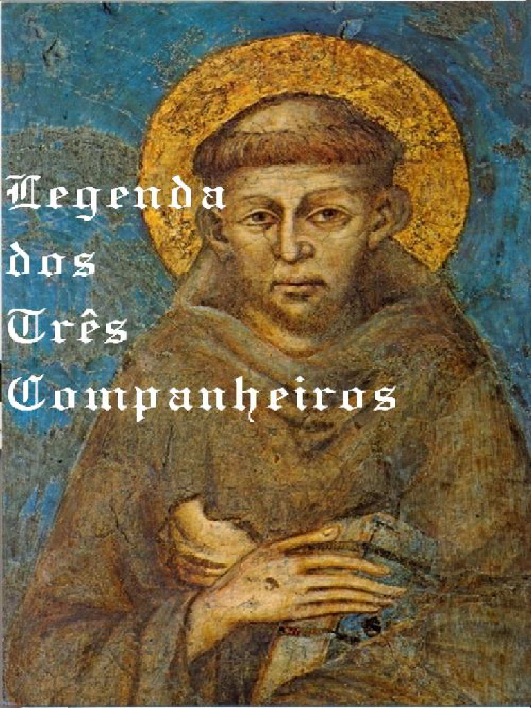 Legenda Dos Três Companheiros - Vida de São Francisco de Assis (Frei ...