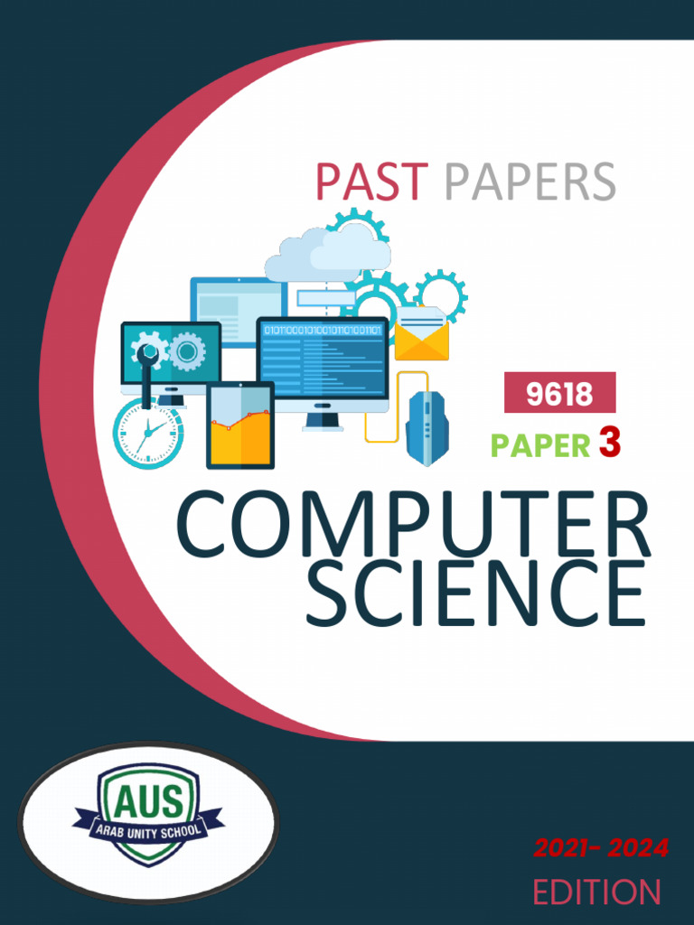 9618 - CS Paper 3 - PastPapers Booklet-2024 Edition | PDF