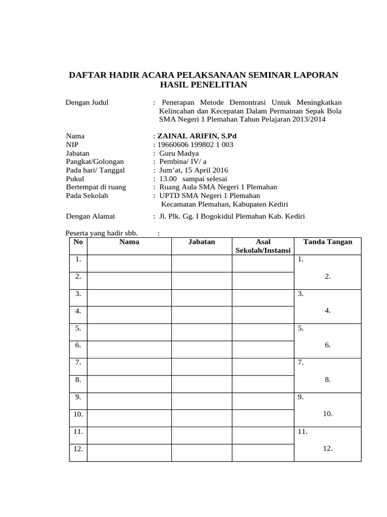 Daftar Hadir Acara Pelaksanaan Seminar Laporan Hasil Penelitian | PDF