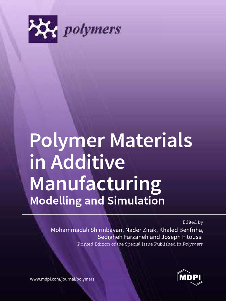 Polymer Materials in Additive Manufacturing Modelling and Simulation (1 ...