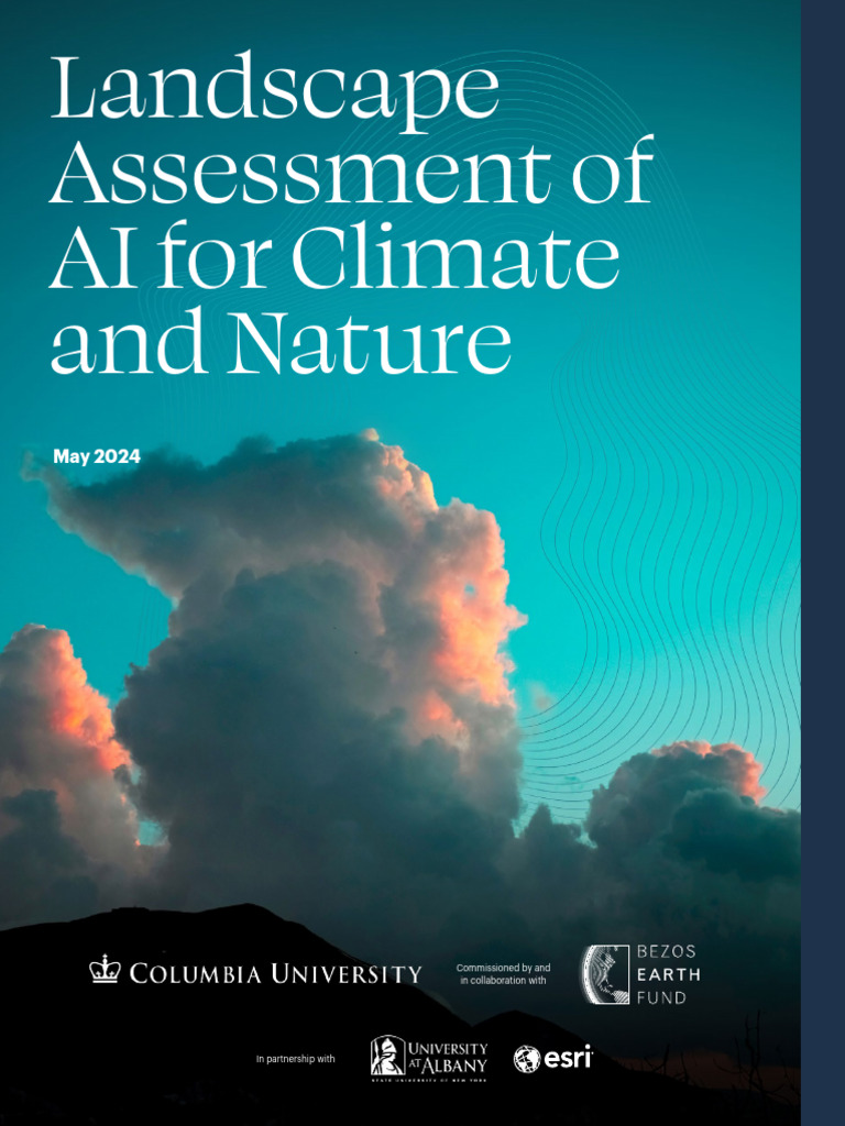 Landscape Assessment of AI For Climate and Nature - May 2024 | PDF