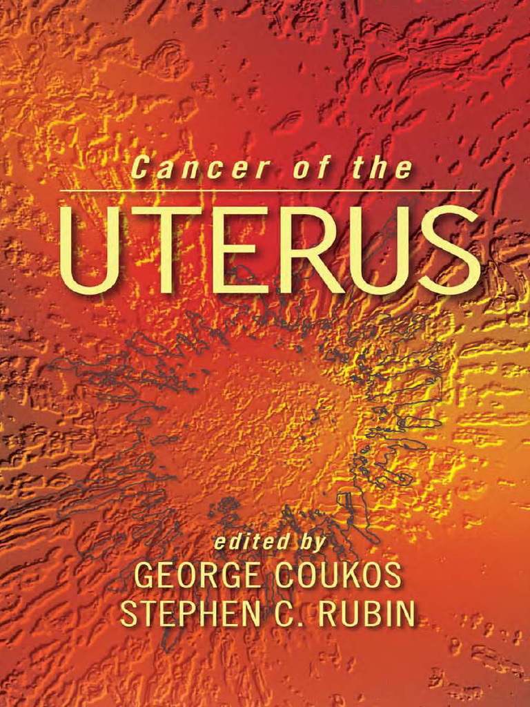 Cancer of The Uterus by George Coukos, Stephen C. Rubin | PDF