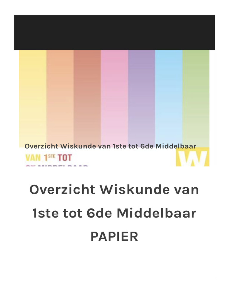 Overzicht Wiskunde Van 1ste Tot 6de Middelbaar PAPIER - WISKUNDE ...