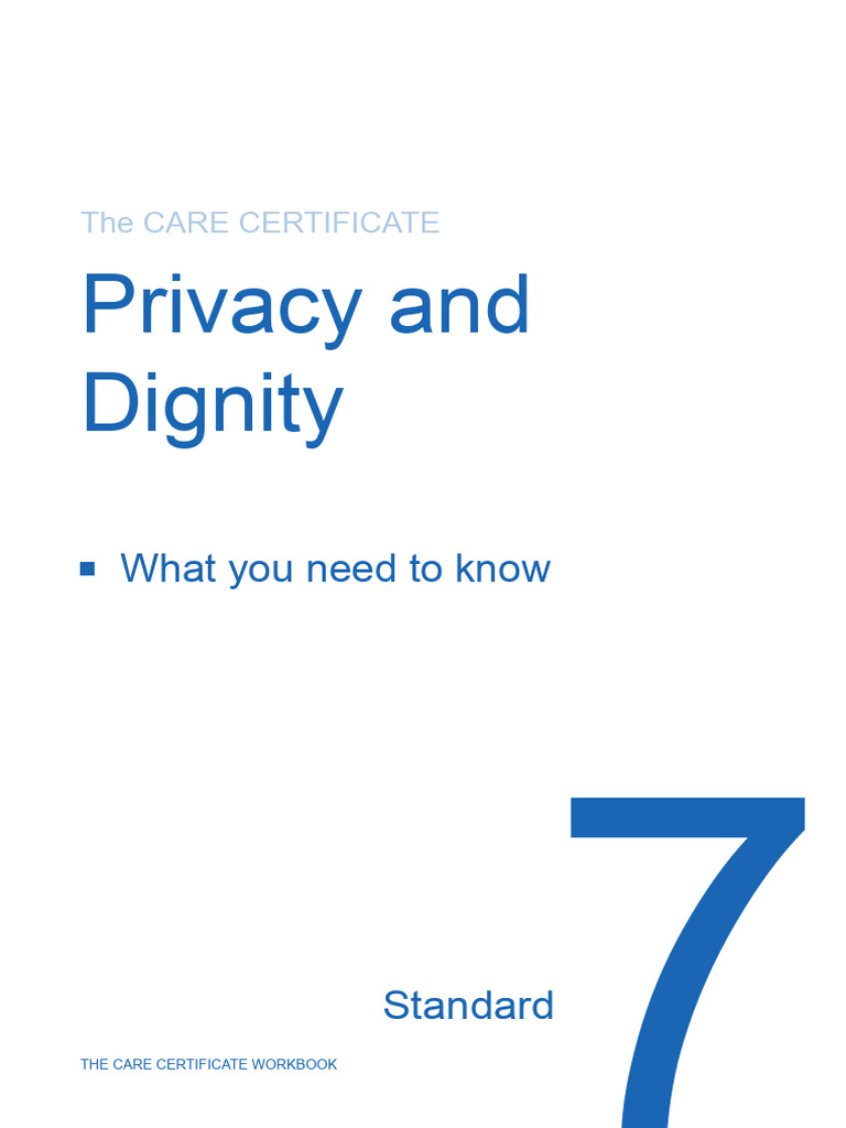 Standard 7 Privacy and Dignity | PDF | Risk | Privacy