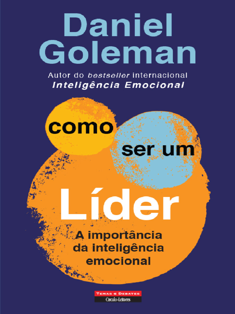 Daniel Goleman - Como Ser Um Lider | PDF