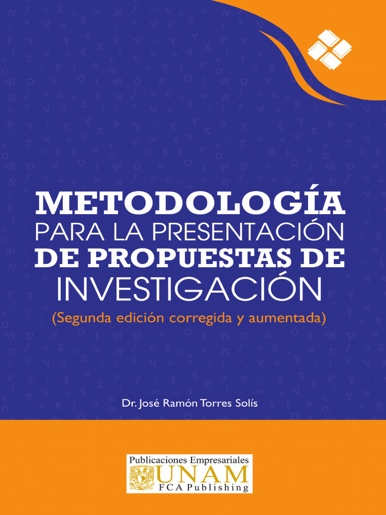 Metodologia para la presentacion de propuestas de investigacion | PDF Metodologia para la presentacion de propuestas de investigacion | PDF