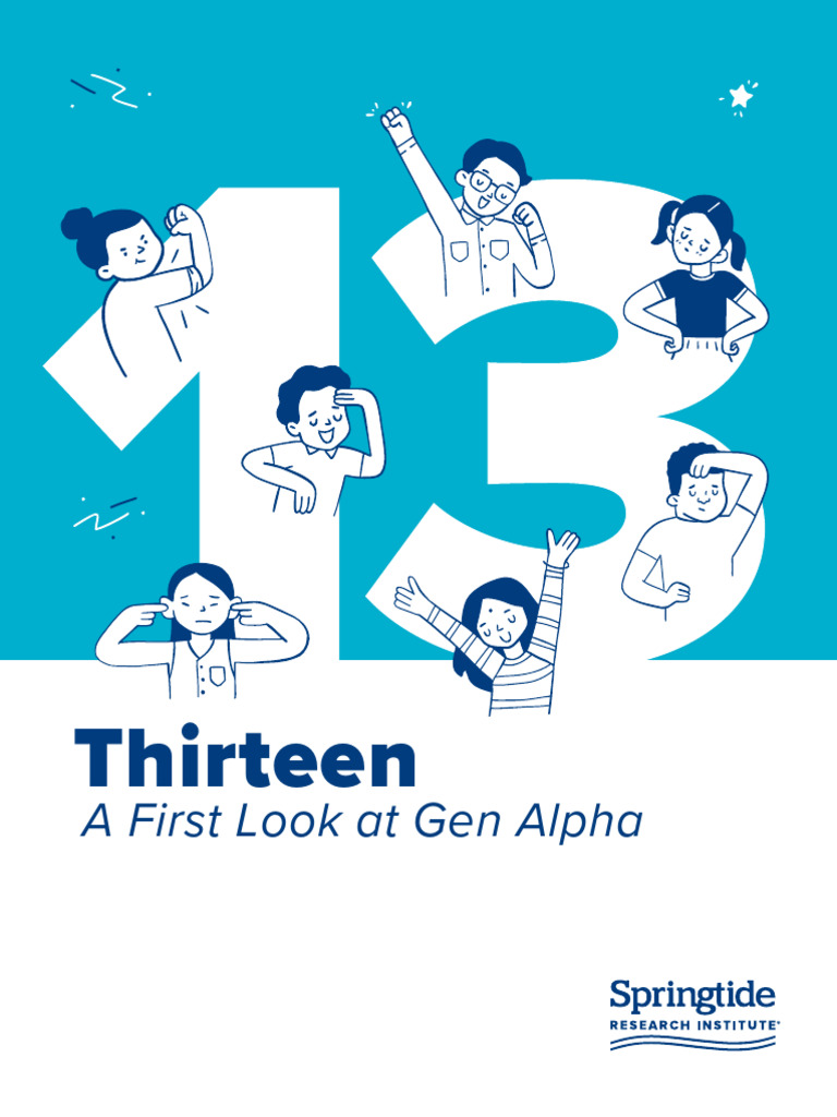 Thirteen A First Look at Gen Alpha Springtide Research Institute | PDF