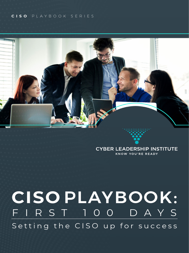 CISO Playbook: First 100 Days Guide | PDF | Information Security ...