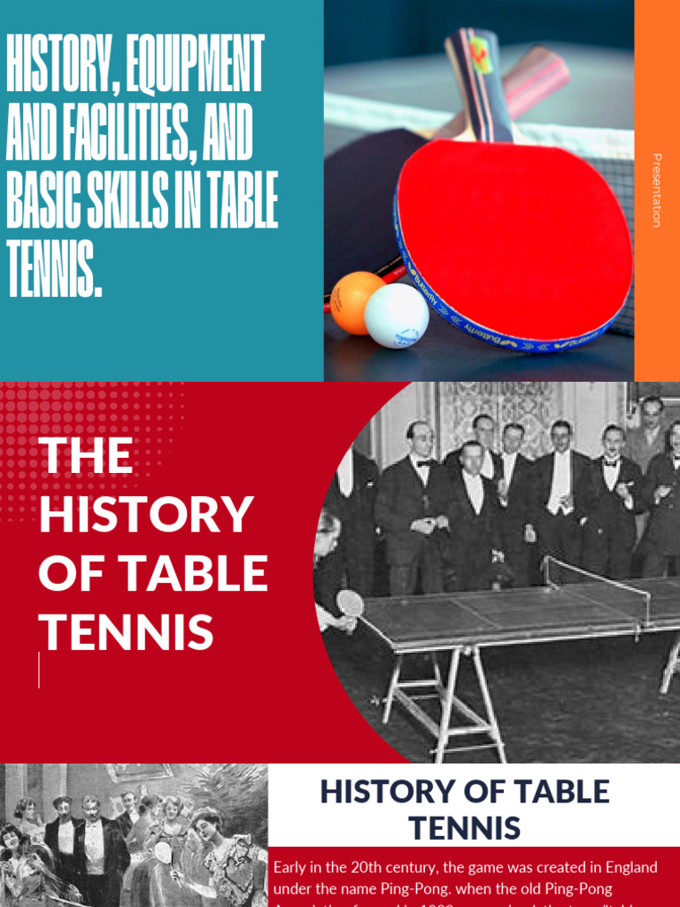 History, Equipment and Facilities, and Basic Skills in Table Tennis. | PDF