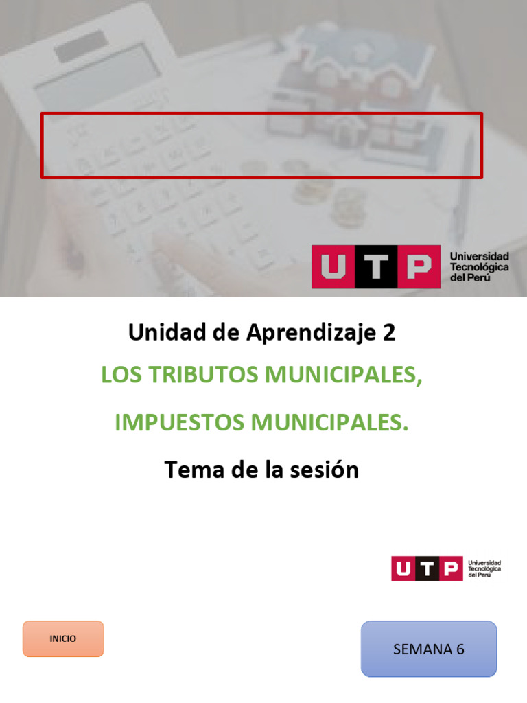 S06 - Tributación Municipal y Regional - UTP - 2024 | PDF