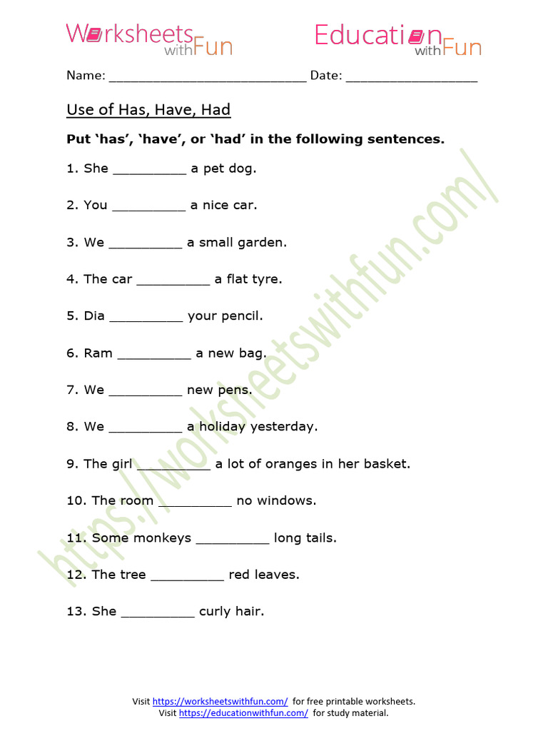 Use of Has, Have, Had Worksheet 1 | PDF Use of Has, Have, Had Worksheet 1 | PDF