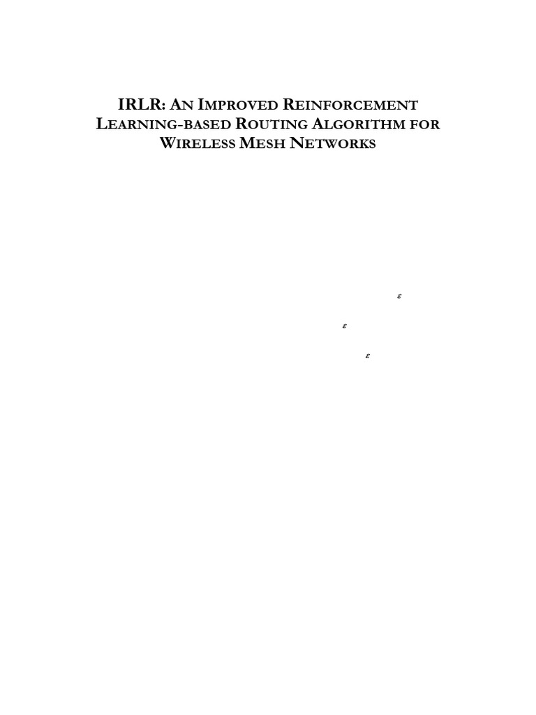 IRLR: An Improved Reinforcement Learning-Based Routing Algorithm For ... IRLR: An Improved Reinforcement Learning-Based Routing Algorithm For ...
