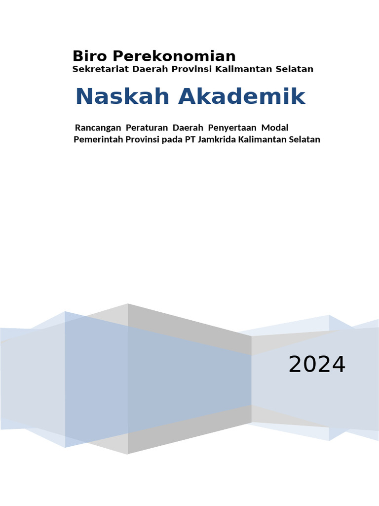 Naskah Akademik Lengkap Pt Jamkrida Kalsel 2024 | PDF