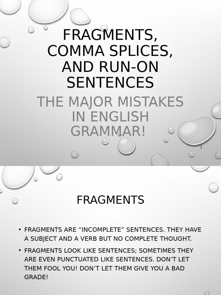 Fragments Comma Splices and Run On Sentences | PDF