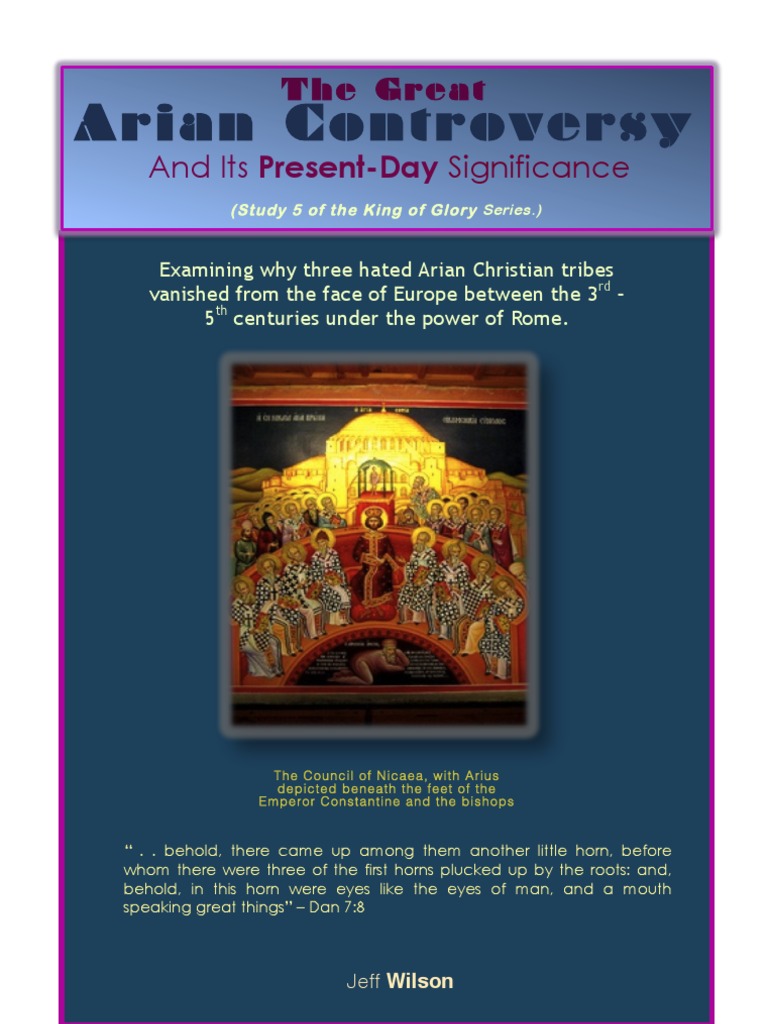 The Great Arian Controversy Explained | PDF | Arianism | Trinity