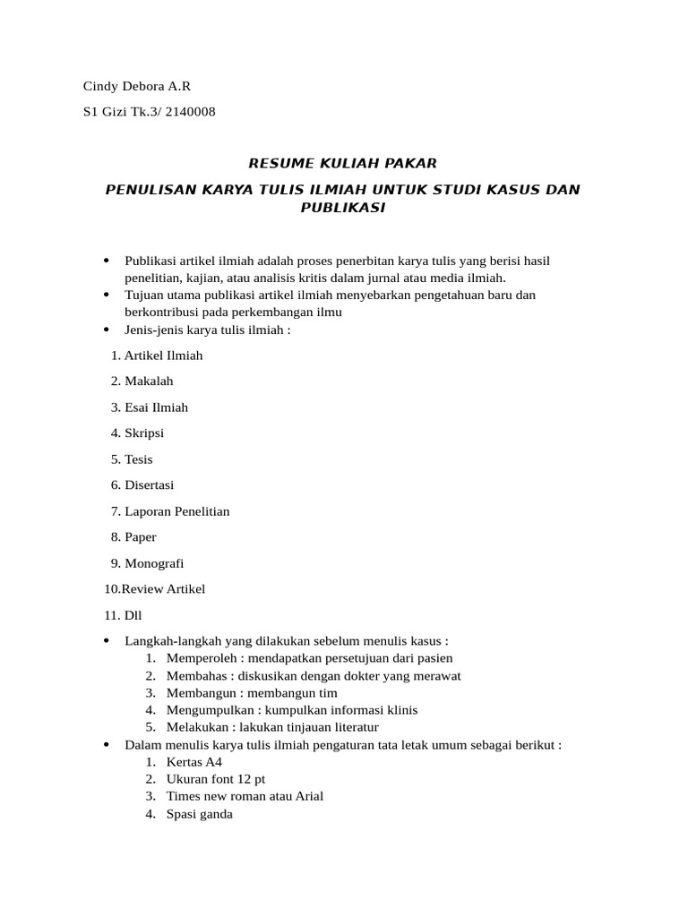 Resume Kuliah Pakar Penulisan Karya Tulis Ilmiah Untuk Studi Kasus Dan ...