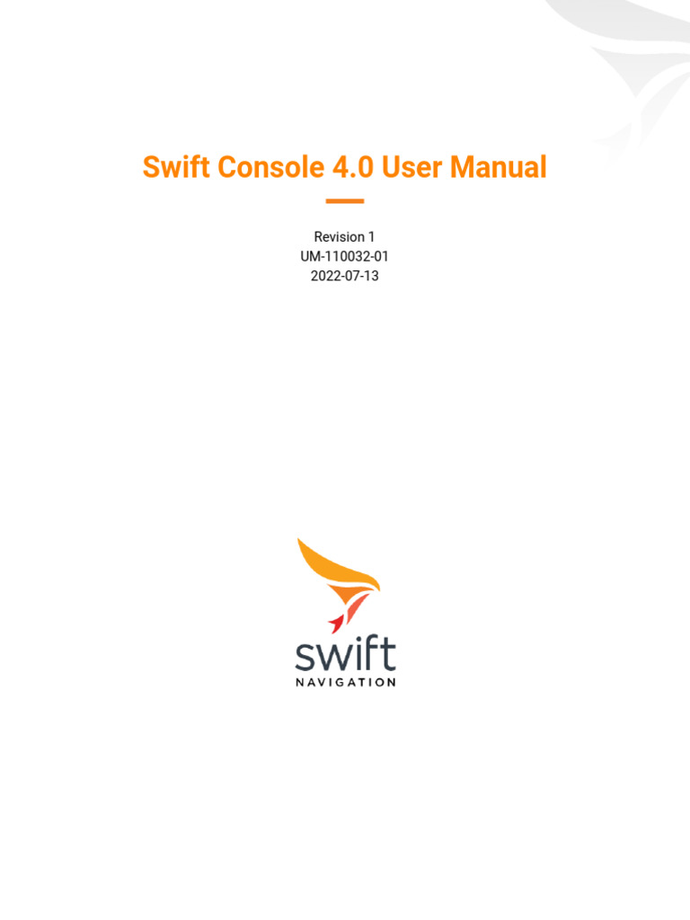 Swift Console 4.0 User Manual (UM-110032-01) | PDF