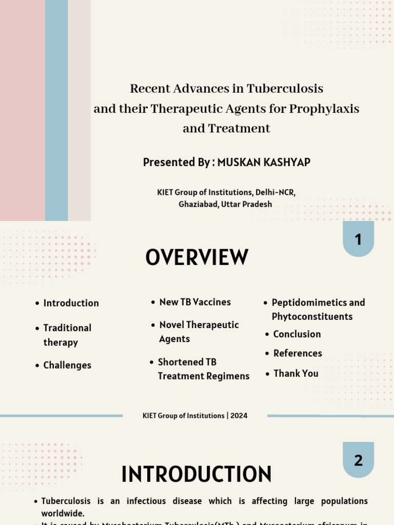 Recent Advances in Tuberculosis and their Therapeutic Agents for ...