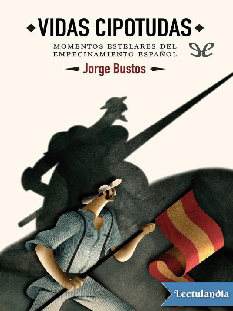Vidas Cipotudas - Jorge Bustos | PDF
