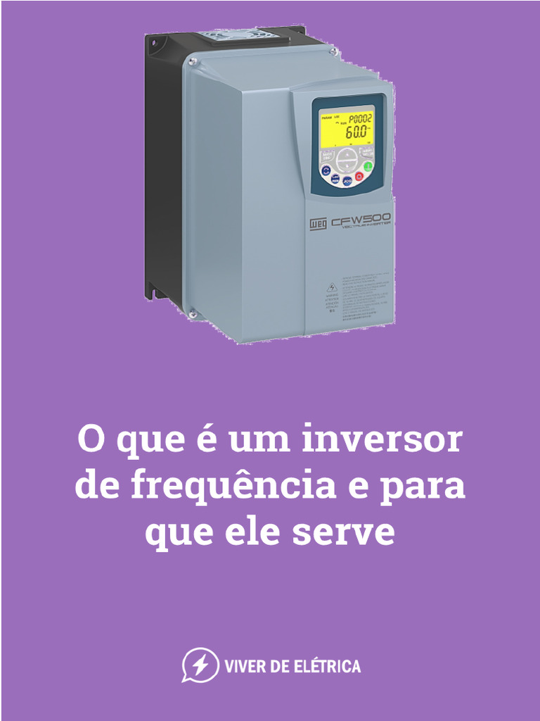 Ebook O Que e Um Inversor de Frequencia e para Que Ele Serve | PDF