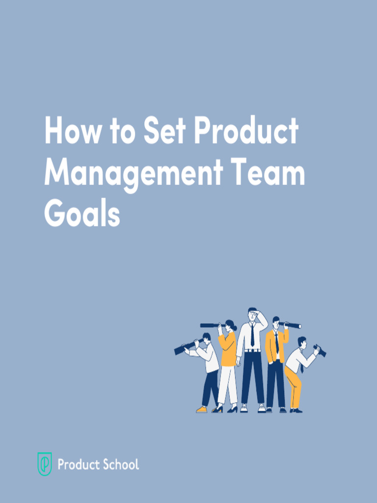 Product Team Goals | PDF | Career & Growth