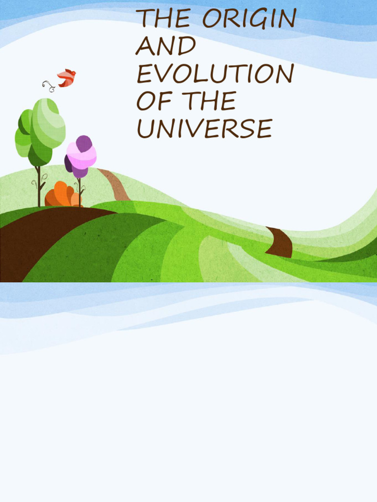 Lesson 1 The Origin and Evolution of The Universe 1.1 | PDF