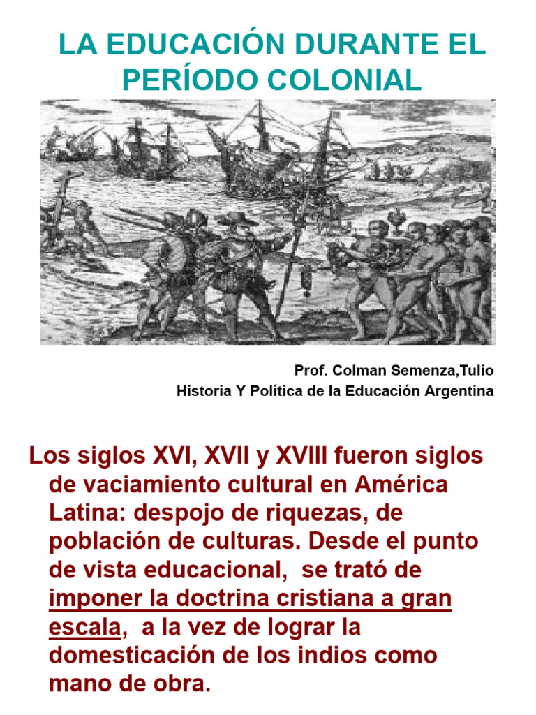 La Educacion Durante El Periodo Colonial | PDF