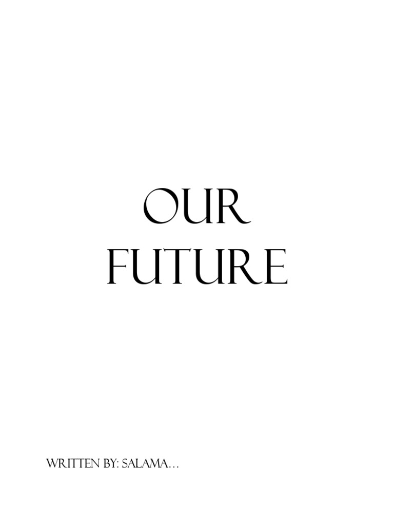 Our Future | PDF
