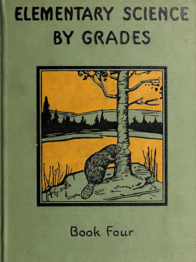 Elementary Science by Grades Book Four - A Nature Study and Science ...