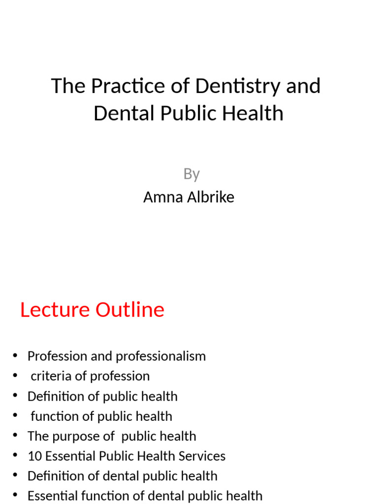 The Practice of Dentistry and | PDF | Health Care | Science & Mathematics