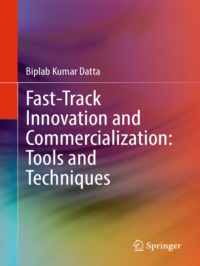 Fast-Track Innovation and Commercialization - Tools and Techniques | PDF