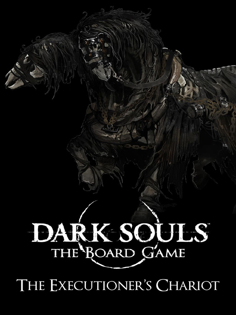 Dark Soul Boardgame Executioner Chariot Rules | PDF