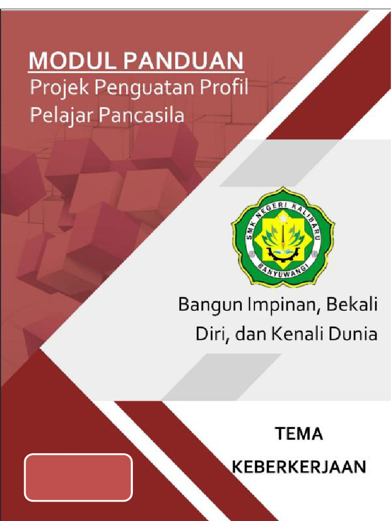 Modul P5 KEBEKERJAAN TAHAP II - XI ATU | PDF