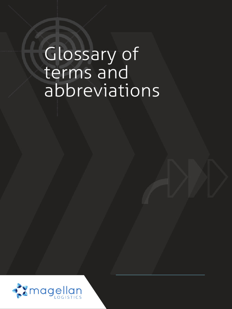 Magellan Logistics Glossary of Terms and Abbreviations | PDF