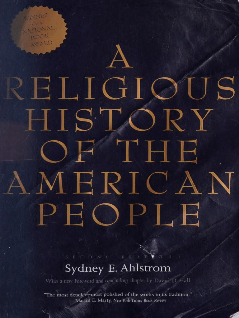 A Religious History of The American People - Sydney E. Ahlstrom | PDF