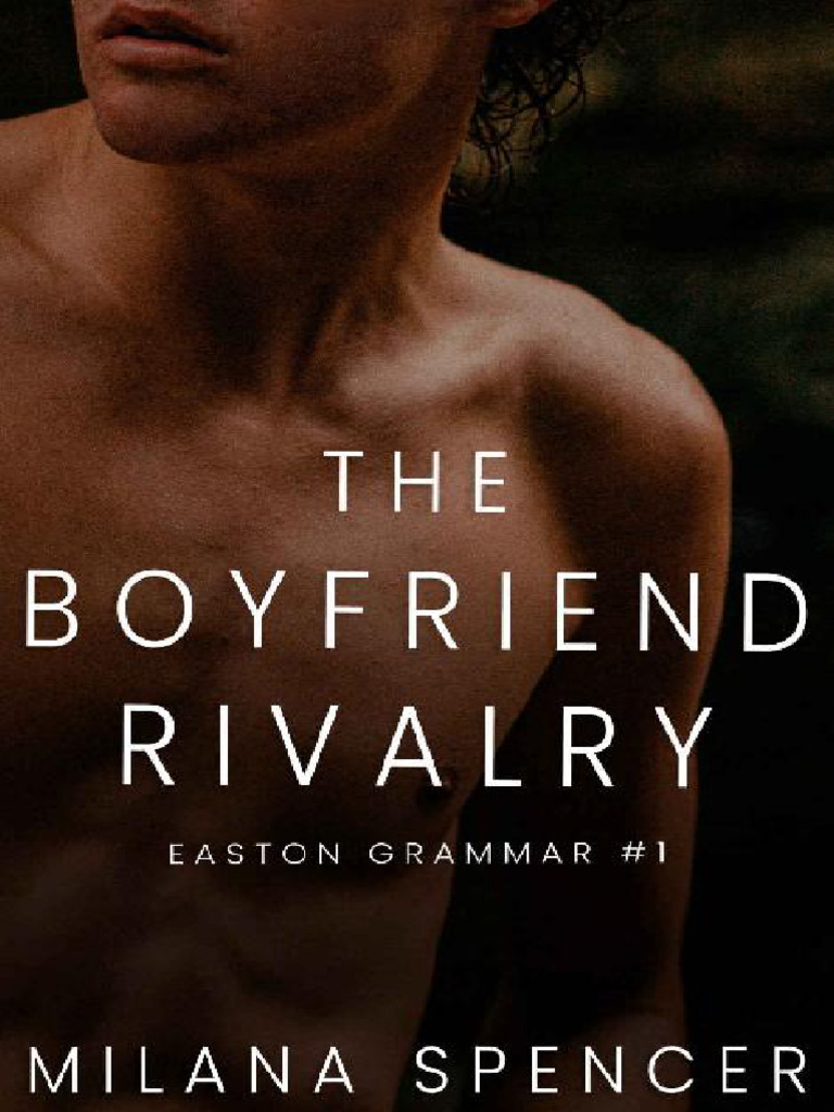 The Boyfriend Rivalry - Milana Spencer | PDF