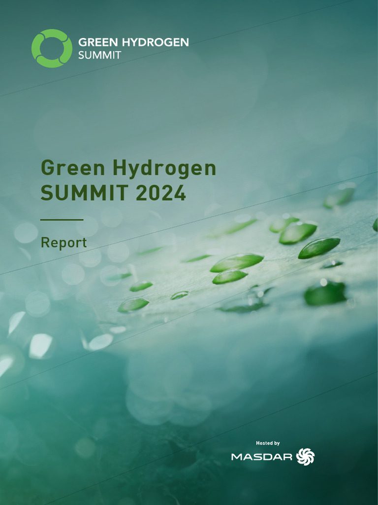 Masdar - Green Hydrogen Summit 2024 Report | PDF | Climate Change ...