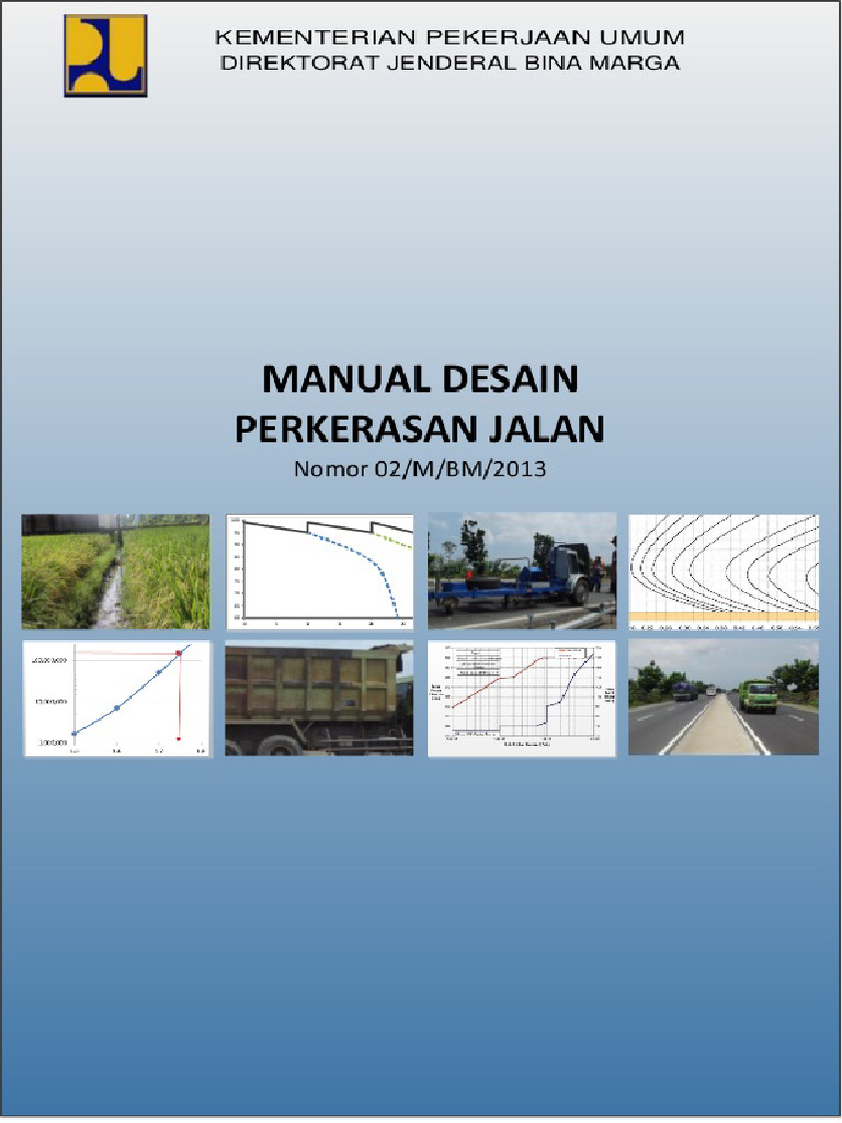 MANUAL DESAIN PERKERSAN JALAN STANDAR BINA MARGA | PDF