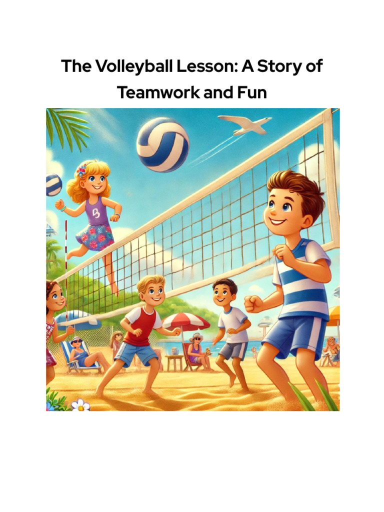 The Volleyball Lesson: A Story of Teamwork and Fun | PDF