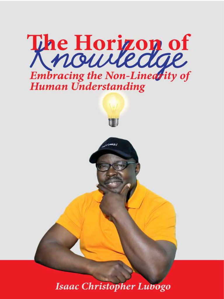 The Horizon of Knowledge Embracing The NonLinearity of Human ...