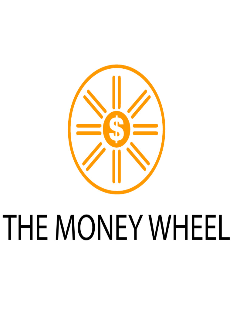 The Money Wheel - Final File | PDF
