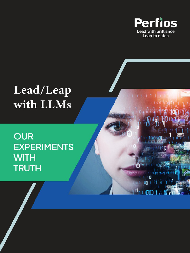 Lead - Leap With LLMs - Our Experiments With Truth | PDF