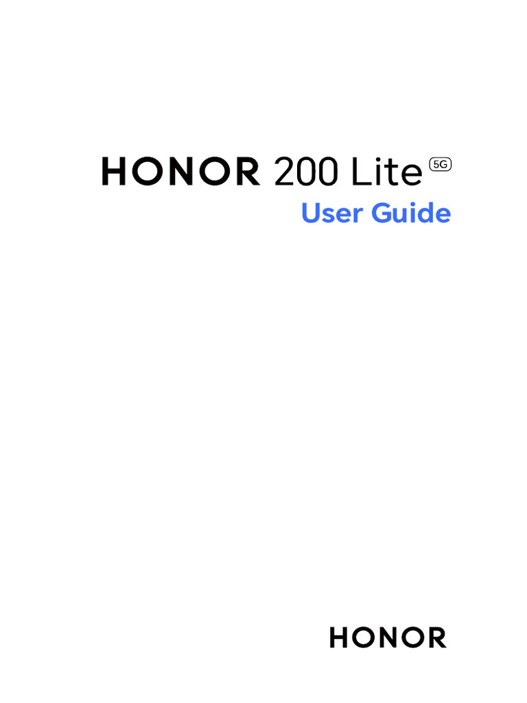 HONOR 200 Lite User Guide - (MagicOS8.0 - 01, En) | PDF