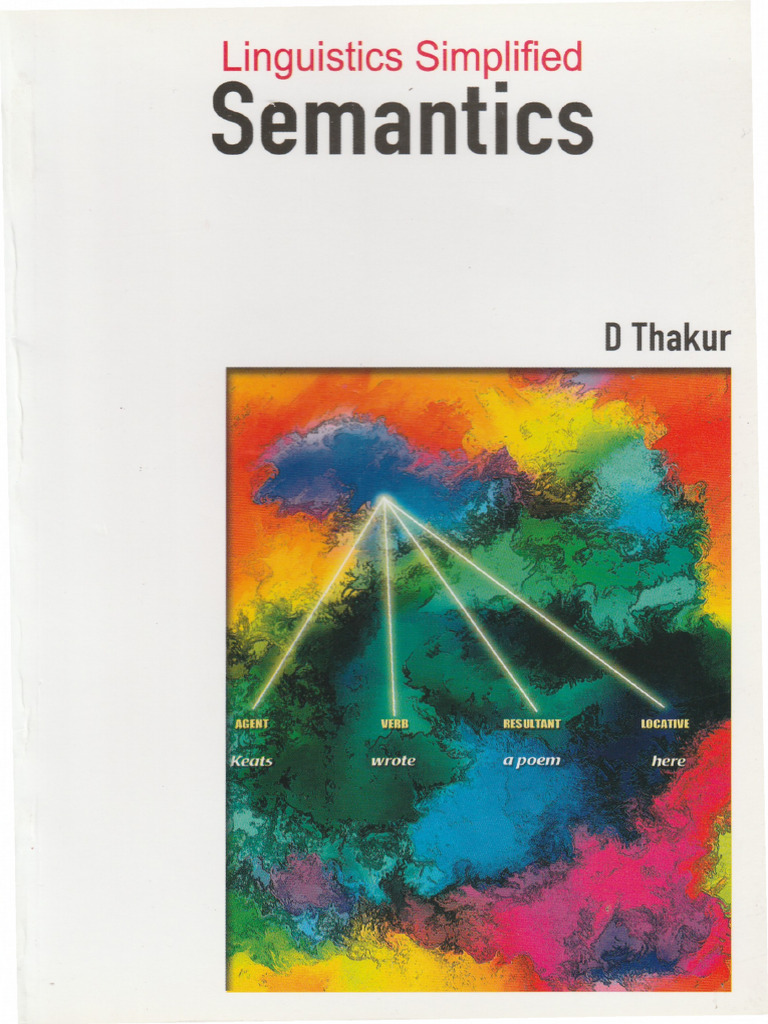 Damodar Thakur - Linguistics Simplified - Semantics-BHARATI BHAWAN (1999) | PDF