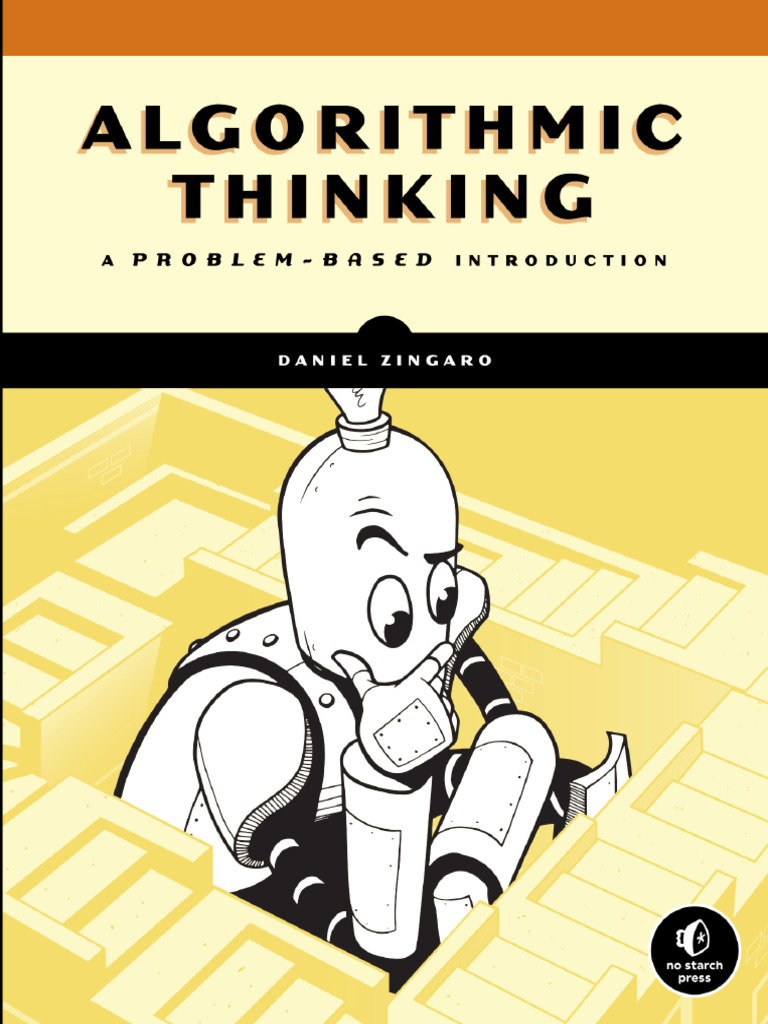 Algorithmic Thinking Daniel Zingaro No Starch Press 9781718500808 ...