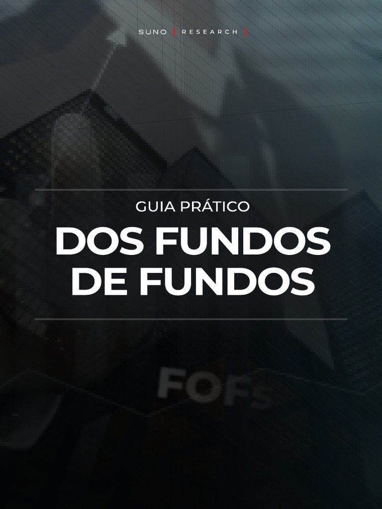 Guia Prático sobre Fundos de Fundos | PDF | Fundo de Investimento ...