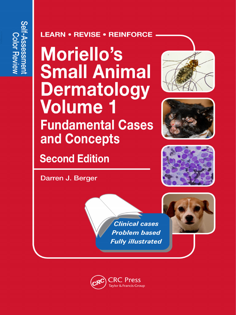 Moriello's Small Animal Dermatology, Volume 1, Fundamental Cases and Concepts, 2nd Edition ...