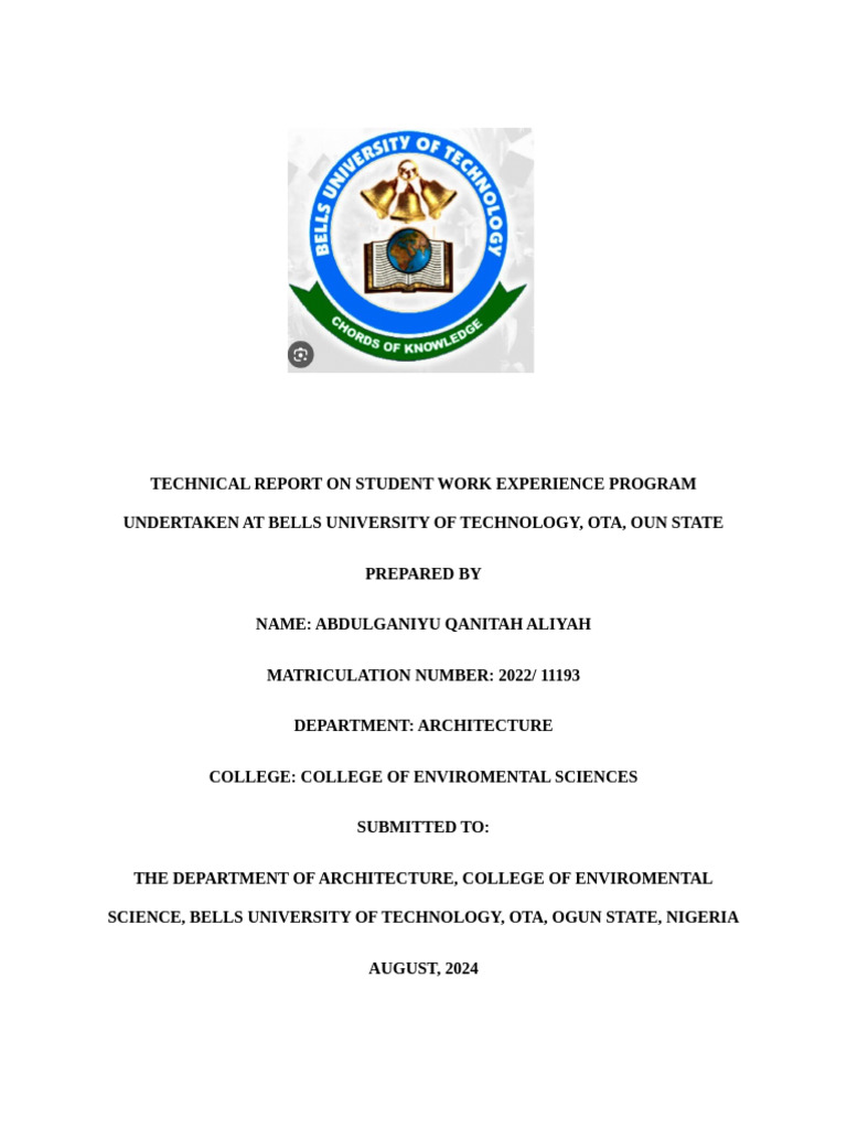 Technical Report On Student Work Experience Program Undertaken at Bells University of Technology ...