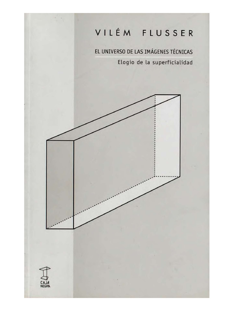 Flusser Intro y Cap. 1 | PDF