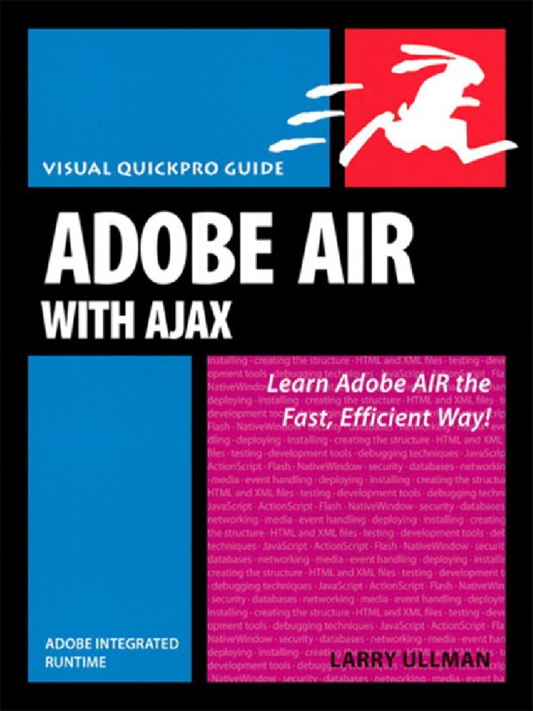 Adobe AIR (Adobe Integrated Runtime) With Ajax Larry Ullman (PeachPit Press, 2008, Visual ...